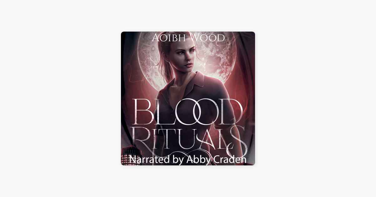 ‎Blood Rituals: Boston Preternatural Investigations Unit, Book 1 ...