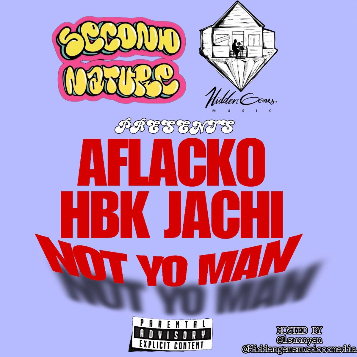 ‎Not Yo Man (feat. Hidden Gems Musiccc, HBK Jachi & Aflacko) - Single ...