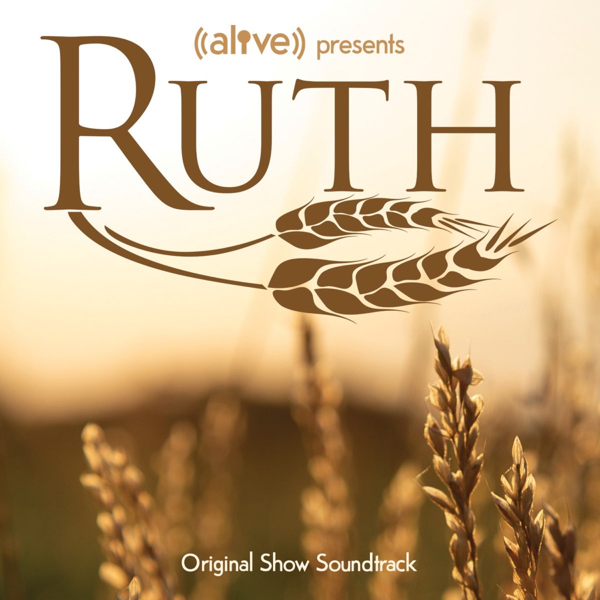‎Ruth: Original Show Soundtrack - Alive Singers의 앨범 - Apple Music