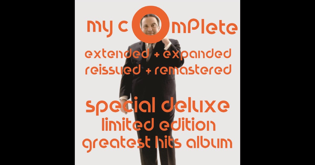 ‎My Complete Extended & Expanded Remastered & Reissued Special Deluxe ...