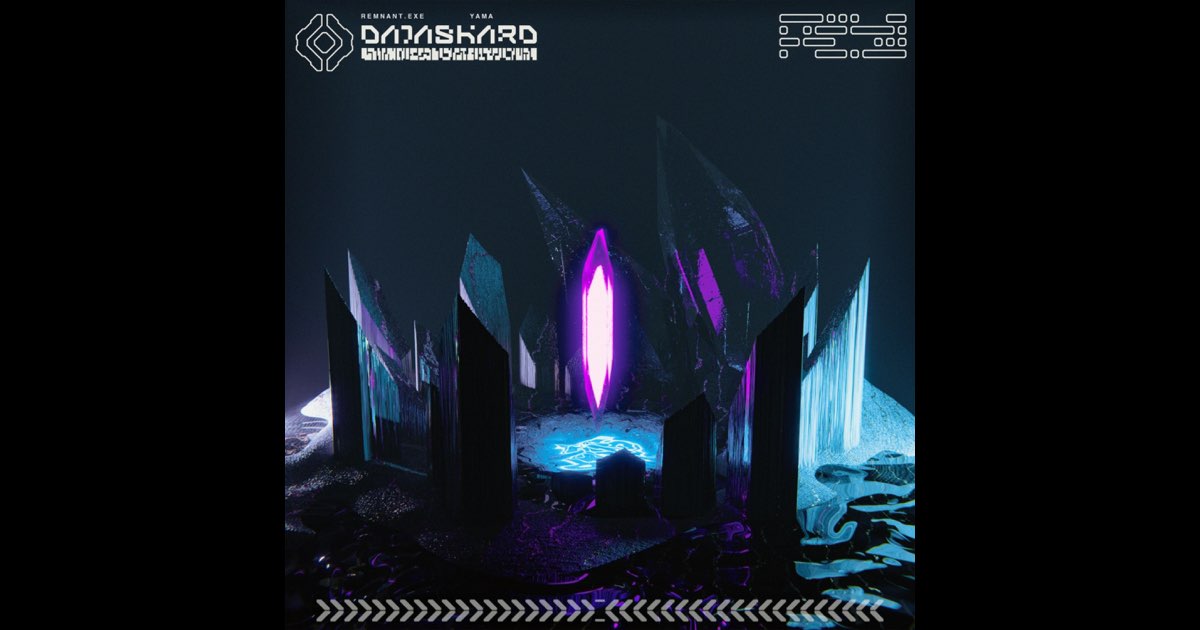 ‎Datashard - Single - Album by Remnant.Exe & Yama - Apple Music