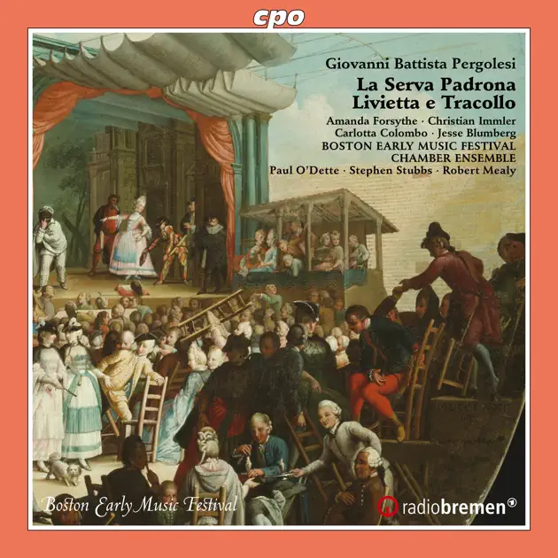 ‎Pergolesi: La serva padrona & Livietta e Tracollo by Boston Early ...