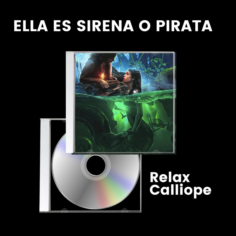 Ella es sirena o pirata - Relax Calliope: Song Lyrics, Music Videos ...