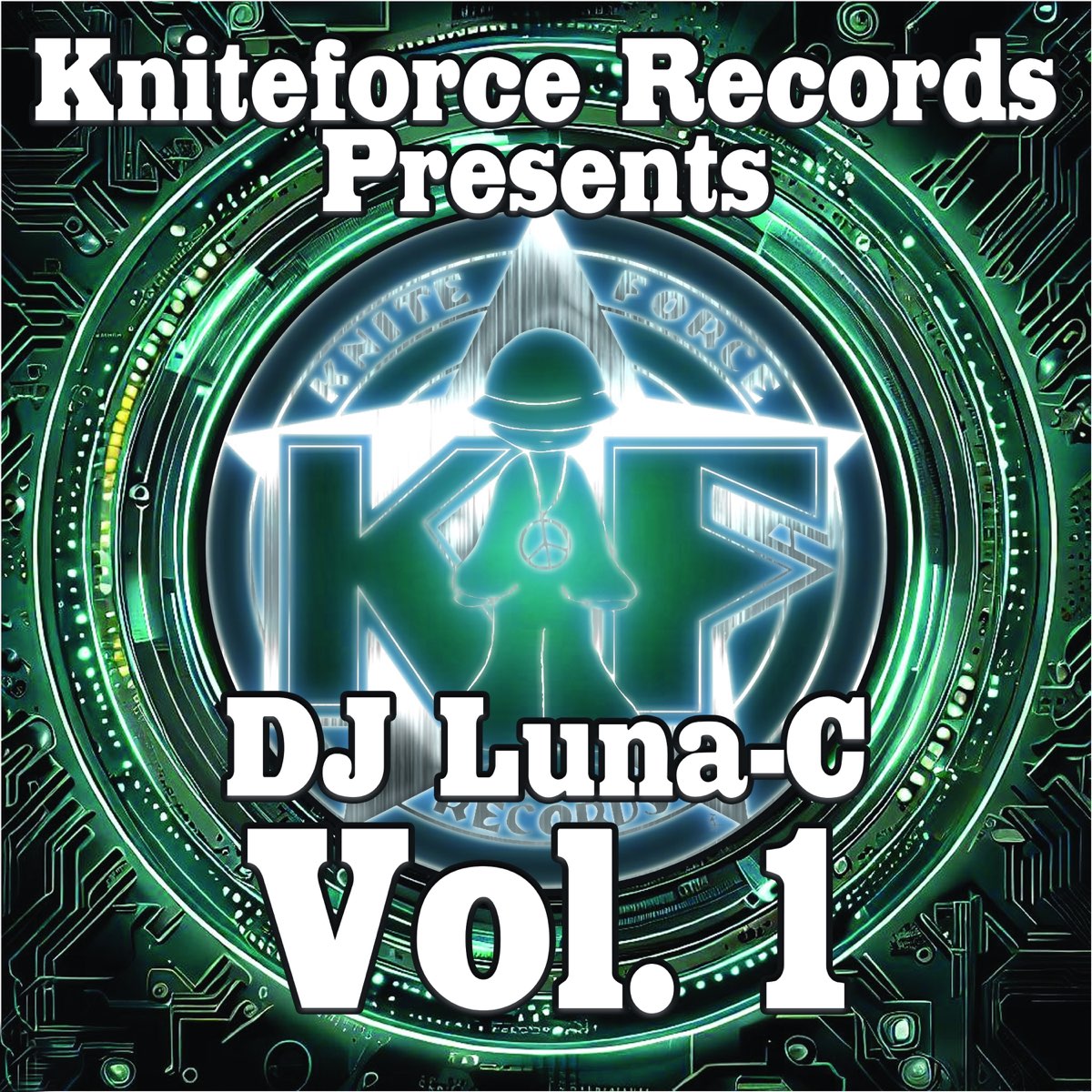 ‎Kniteforce Records Presents: DJ Luna-C, Vol. 1 (DJ Mix) - Album by Luna-C - Apple Music