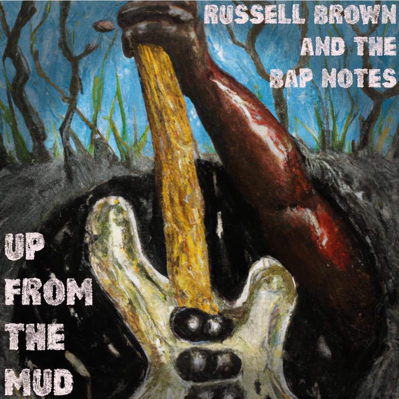 Mud Folk Boogie - Russell Brown & The Bap Notes: Song Lyrics, Music ...