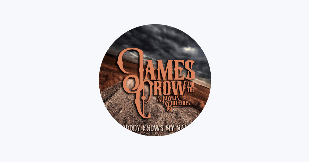 ‎James Crow and the Howlin' Boleros sur Apple Music