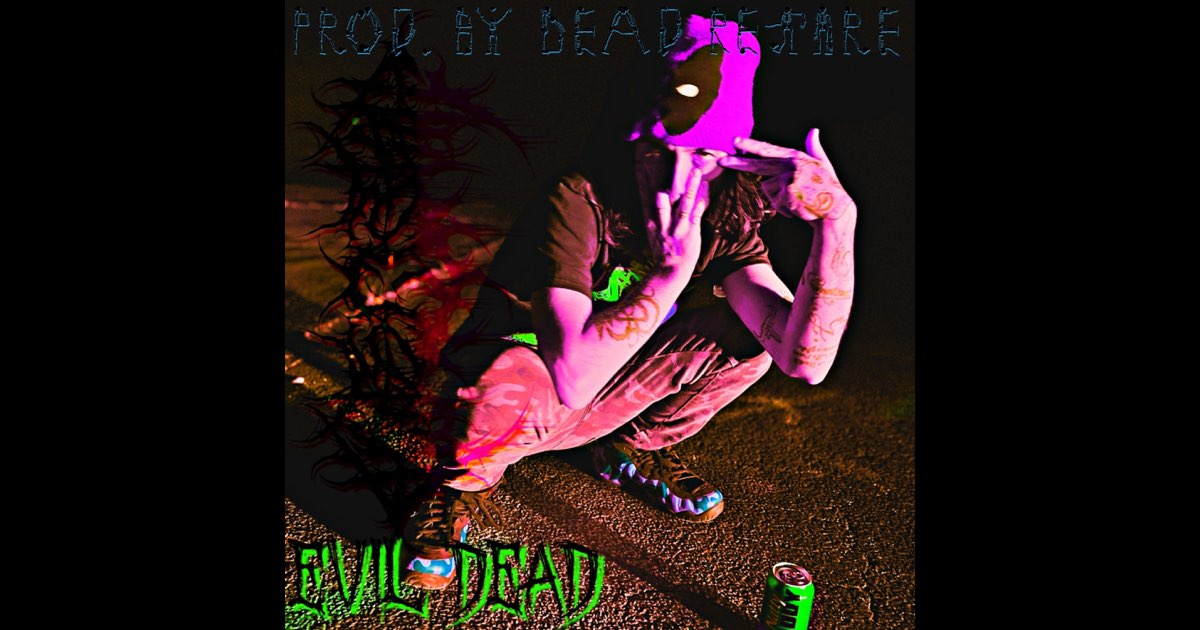 ‎Evil Dead - Single – Album par Hatecraft & Dead Retire – Apple Music