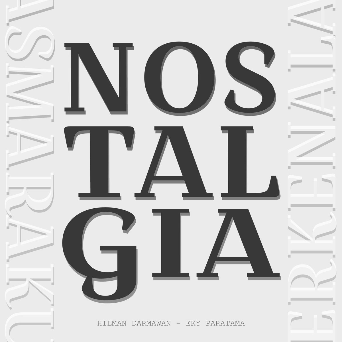 ‎Nostalgia - EP - Album by Hilman Darmawan & Eky Paratama - Apple Music
