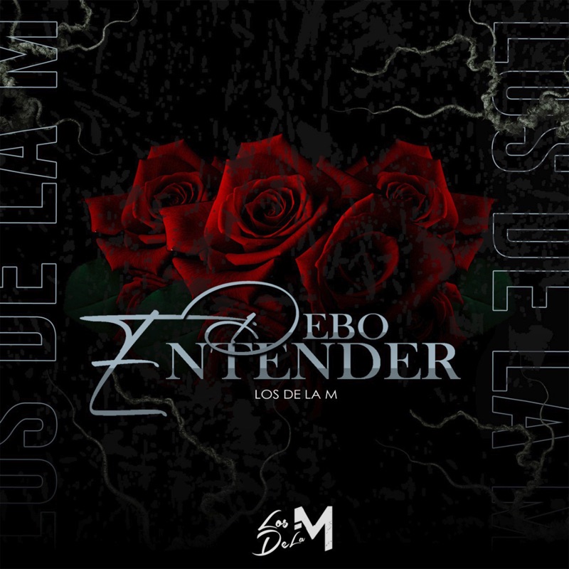 Debo Entender - Los De La M3: Song Lyrics, Music Videos & Concerts