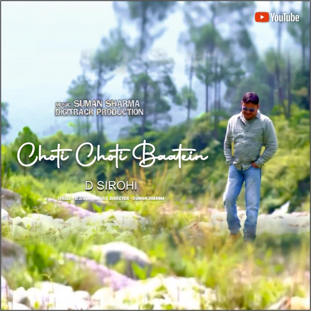 ‎Choti Choti Baatein - Single - Album by D Sirohi Music - Apple Music