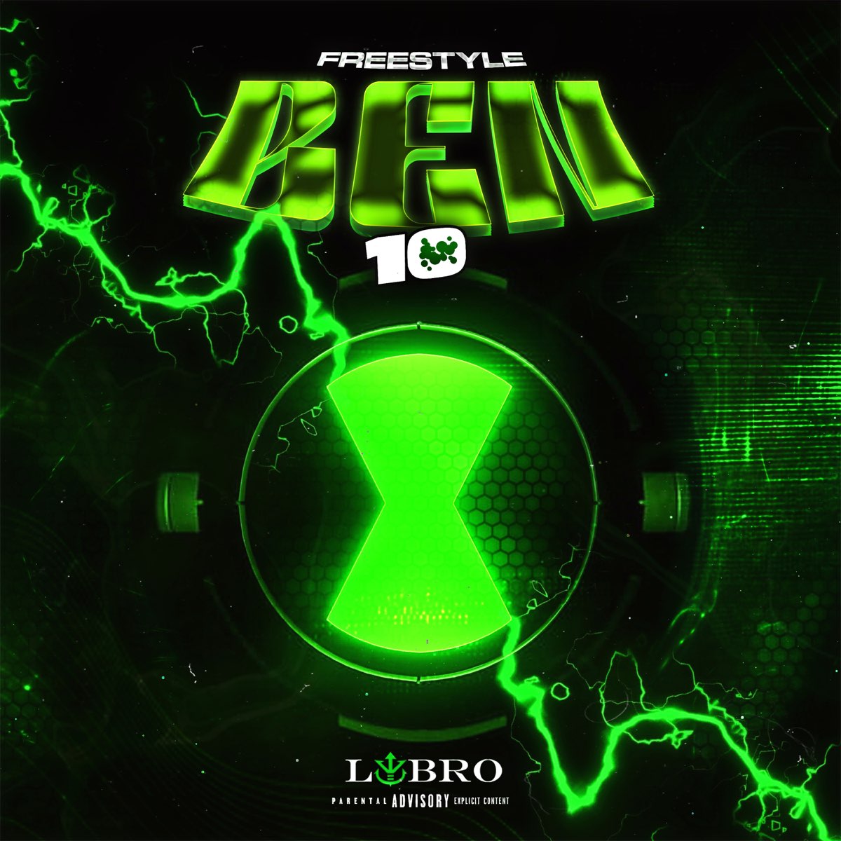 ‎Freestyle Ben 10 - Single - Album by Lybro - Apple Music
