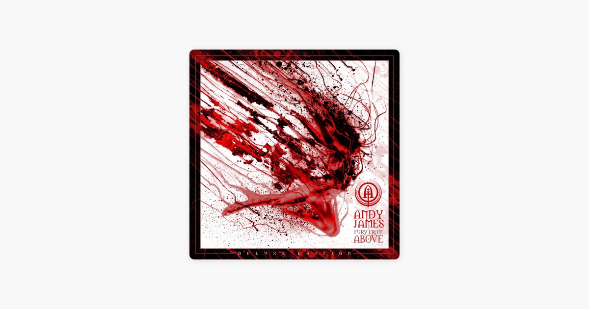 ‎Fury From Above (Deluxe Edition) - Album by Andy James - Apple Music