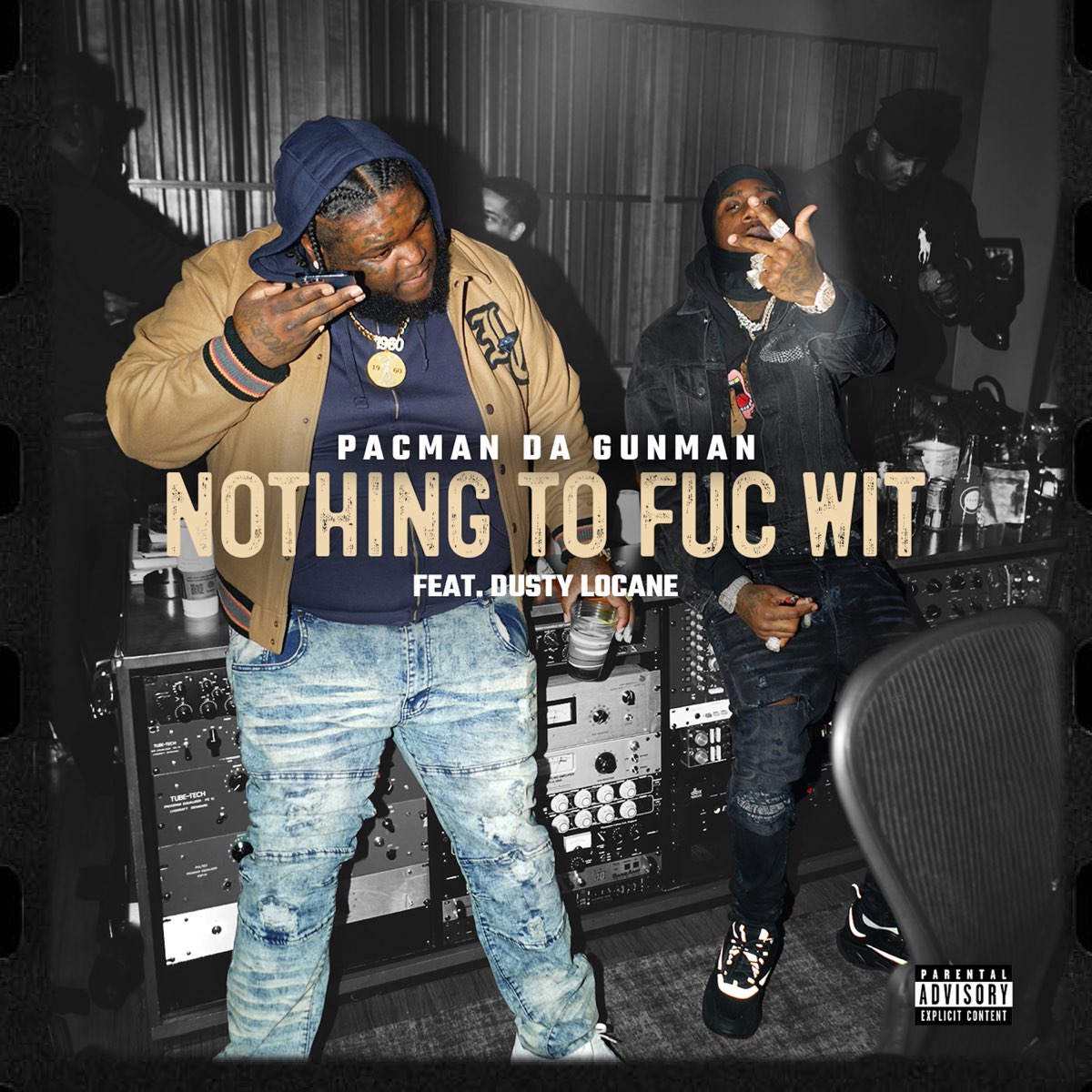 ‎Nothing To Fuc Wit - Single - Album by Pacman da Gunman & DUSTY LOCANE ...
