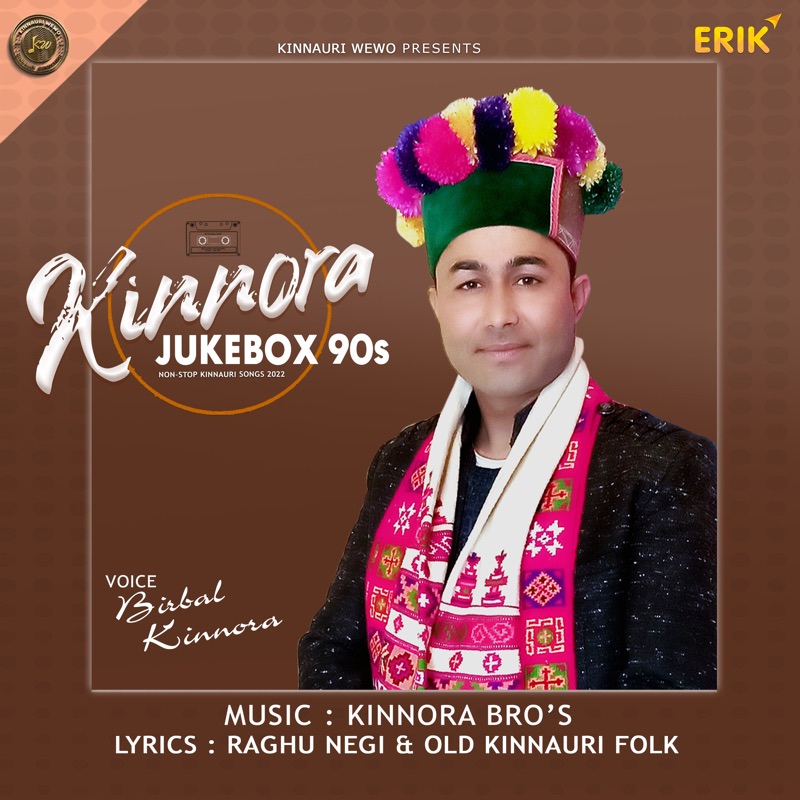 Kinnora Jukebox 90s - Birbal Kinnora: Song Lyrics, Music Videos & Concerts