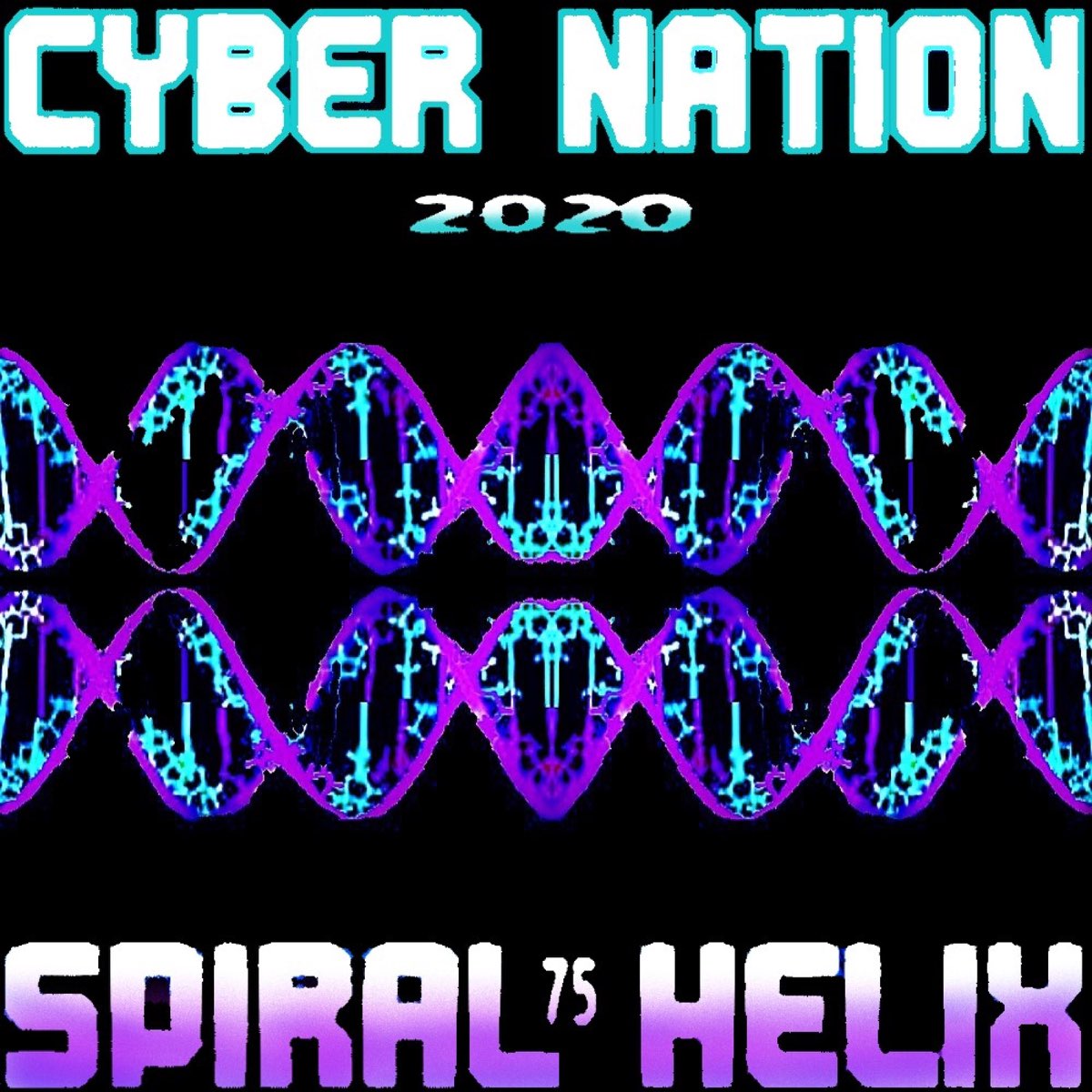 ‎Cyber Nation - Album by Spiral Helix - Apple Music