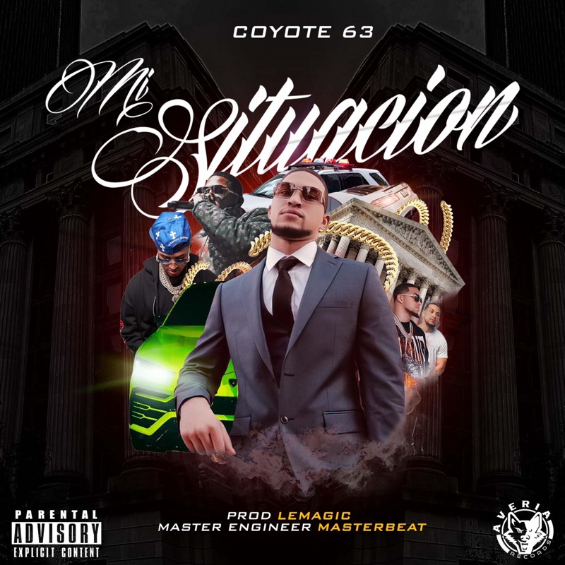 Mi Situación - Coyote 63: Song Lyrics, Music Videos & Concerts