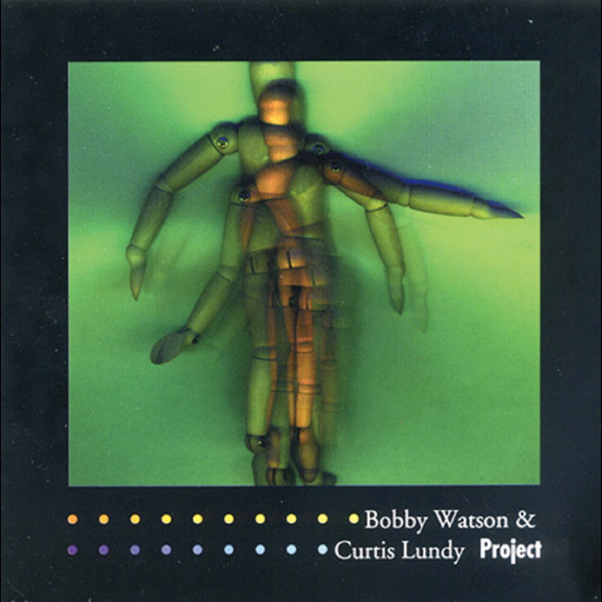 PROJECT》- BOBBY WATSON & CURTIS LUNDY的专辑 - Apple Music