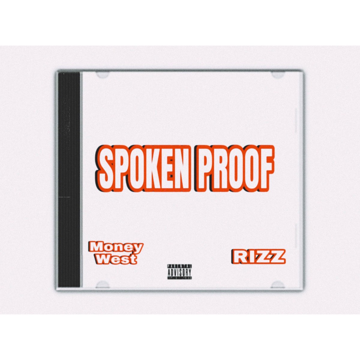 ‎Spoken Proof (feat. Rizz) - Single - Album by Money West - Apple Music