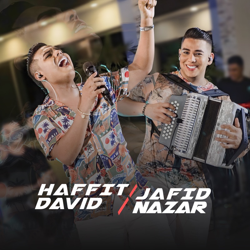 A Un Amor Prohibido (Live) - Haffit David & Jafid Nazar: Song Lyrics, Music Videos & Concerts