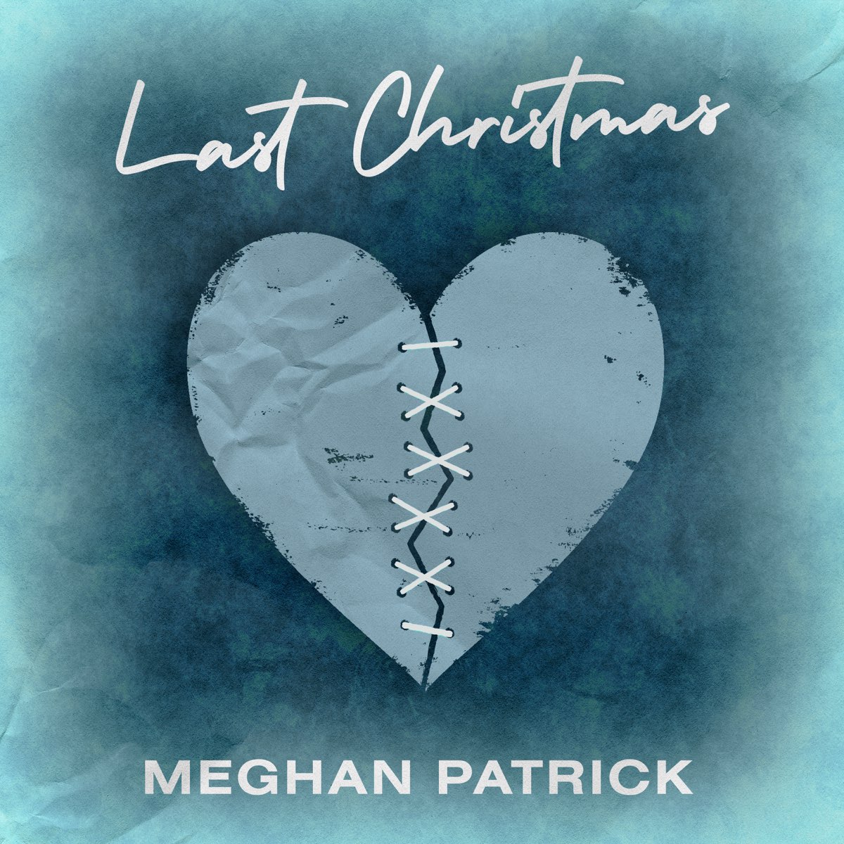 ‎Last Christmas - Single - Album by Meghan Patrick - Apple Music