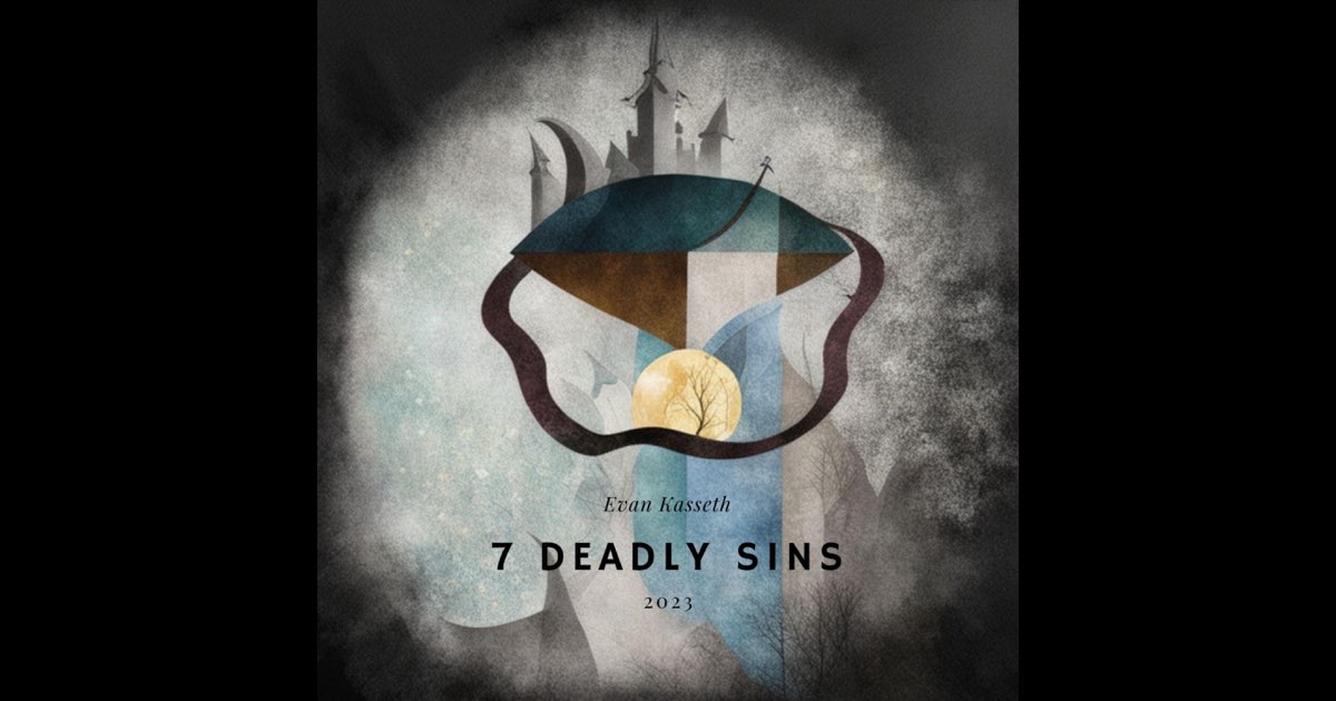 ‎7 Deadly Sins - Album by Evan Kasseth - Apple Music