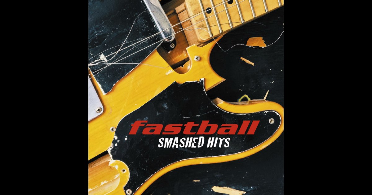 ‎Smashed Hits! - Album by Fastball - Apple Music