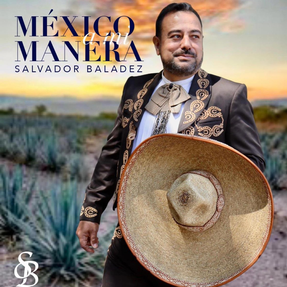 México a mi manera” álbum de Salvador Baladez en Apple Music