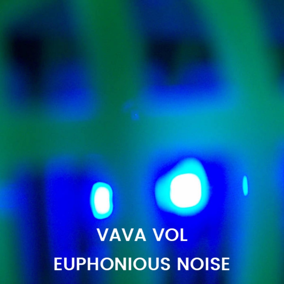‎Euphonious Noise by Vava Vol on Apple Music