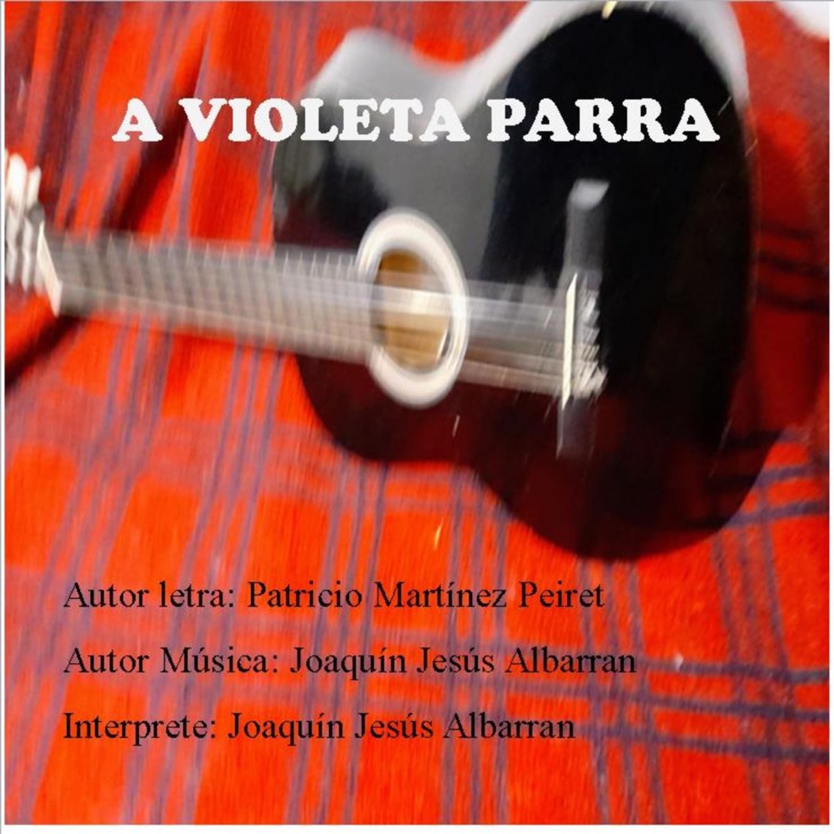 ‎Violerta Parra (feat. Joaquín Jesús Albarran) - Single by Patricio ...