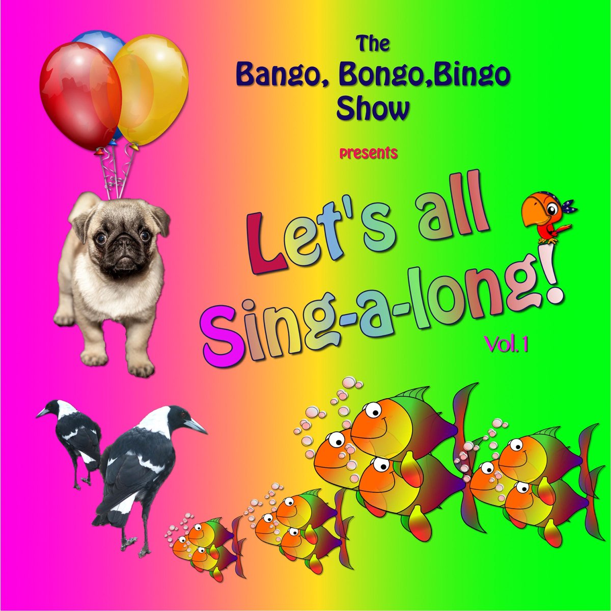‎Let's All Sing-along!, Vol. 1 - The Bango Bongo Bingo Showのアルバム ...