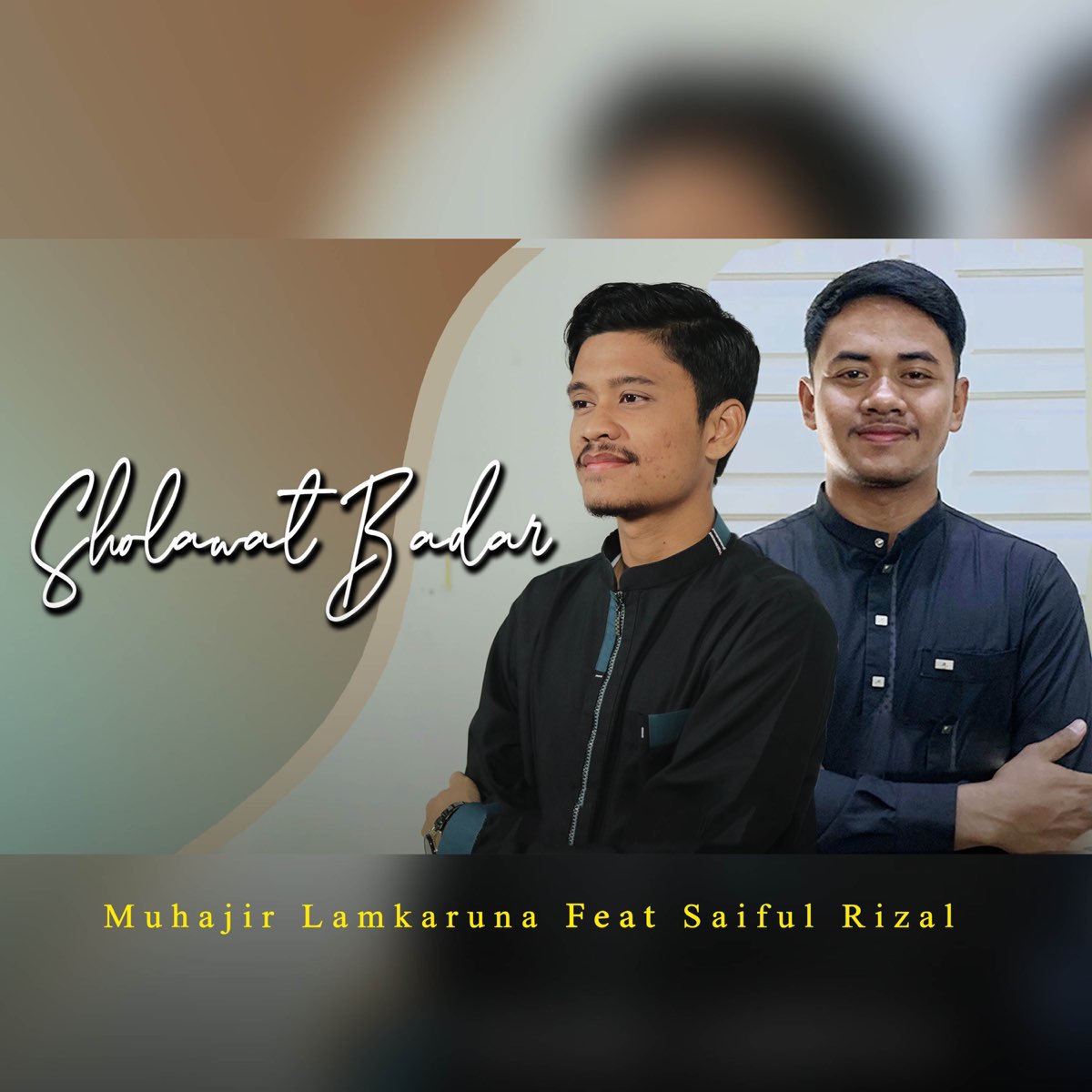 ‎Sholawat Badar (feat. Saiful Rizal) - Single - Album by Muhajir Lamkaruna - Apple Music