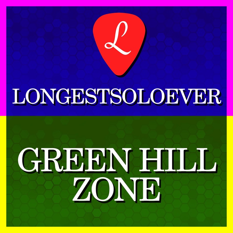 Green Hill Zone (From Sonic the Hedgehog) - LongestSoloEver: Song ...