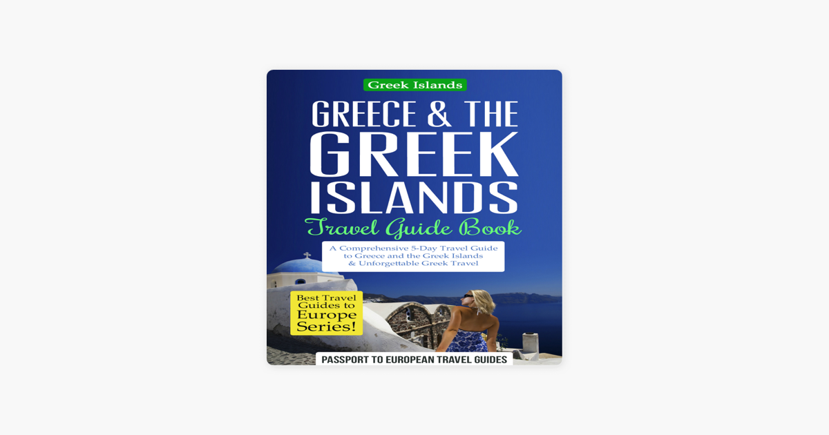 ‎Greece & the Greek Islands Travel Guide Book: A Comprehensive 5-Day ...