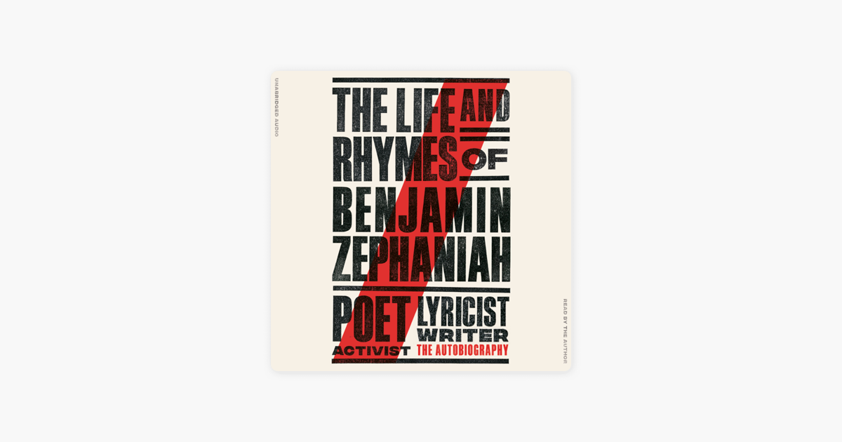 ‎The Life and Rhymes of Benjamin Zephaniah (Unabridged) by Benjamin ...