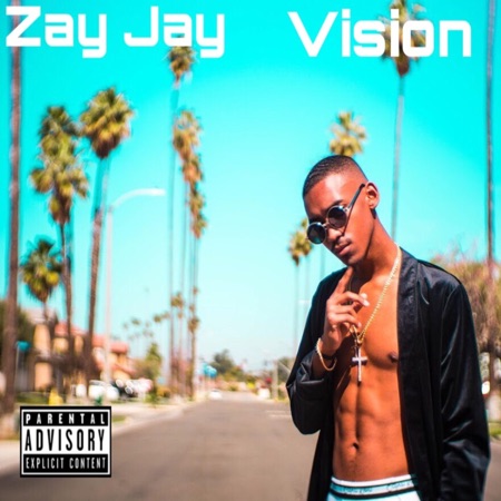 Vision - Zay Jay