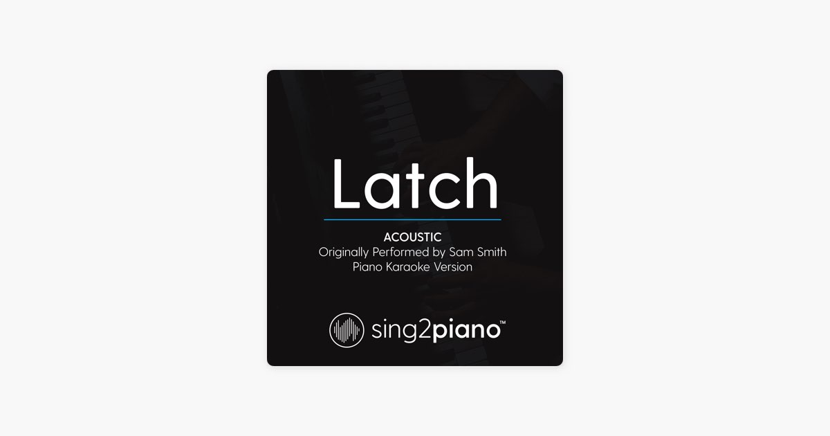 Latch Sam Smith Acoustic