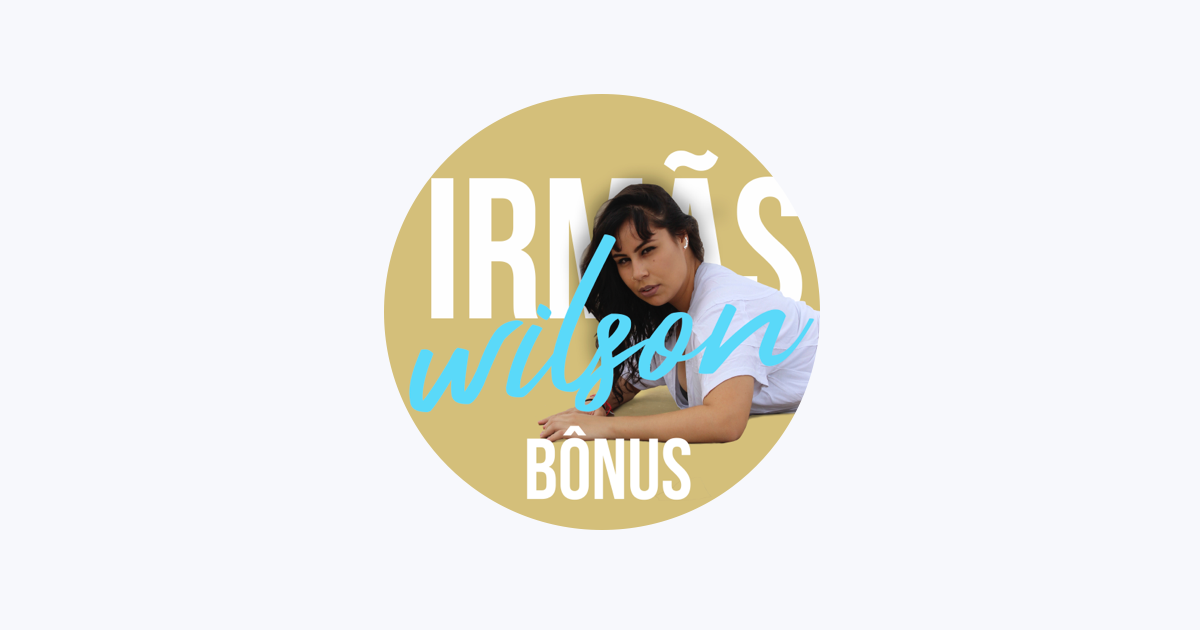 ‎Irmãs Wilson — Apple Music