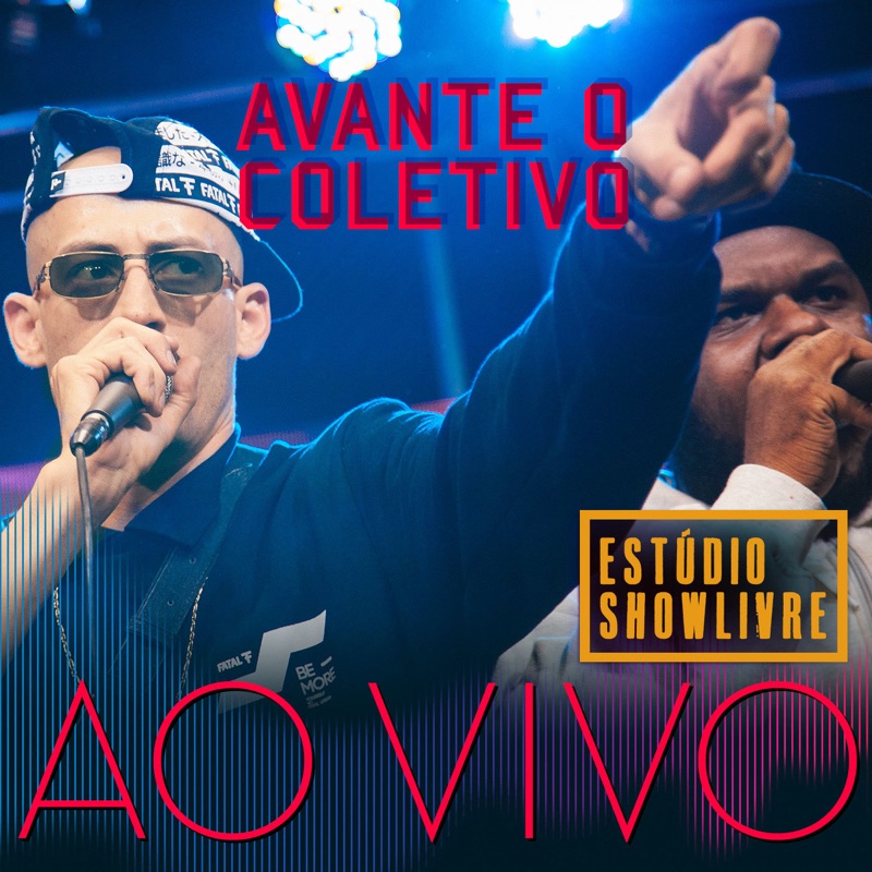 Rap Dinamite (Ao Vivo) - Avante O Coletivo: Song Lyrics, Music Videos ...