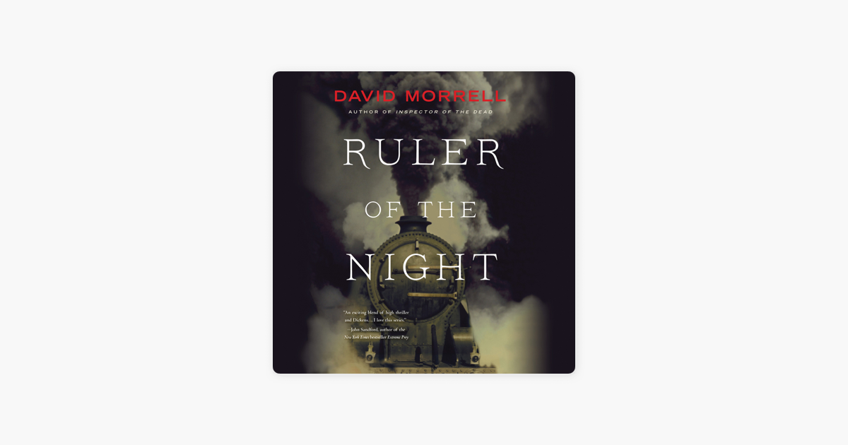 ‎Ruler of the Night by David Morrell on Apple Books