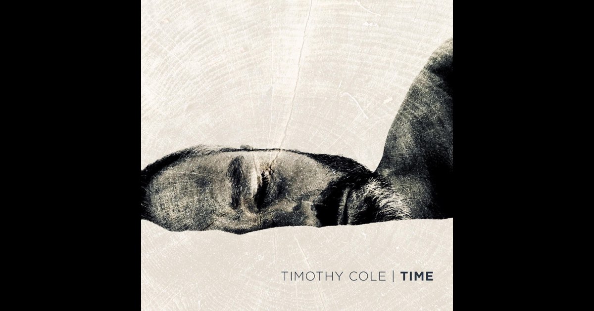 ‎Time - Timothy Cole的專輯 - Apple Music