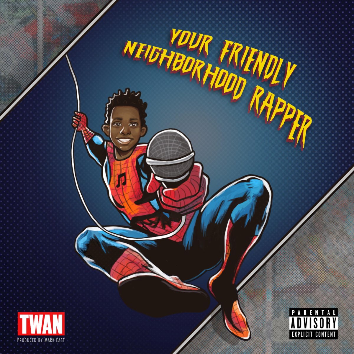 ‎Your Friendly Neighborhood Rapper - Album by Twan - Apple Music