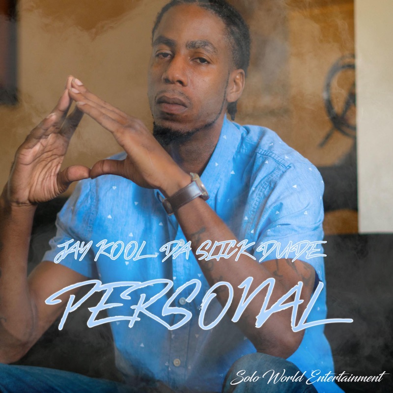 Personal - Jay Kool Da Slick Dude: Song Lyrics, Music Videos & Concerts
