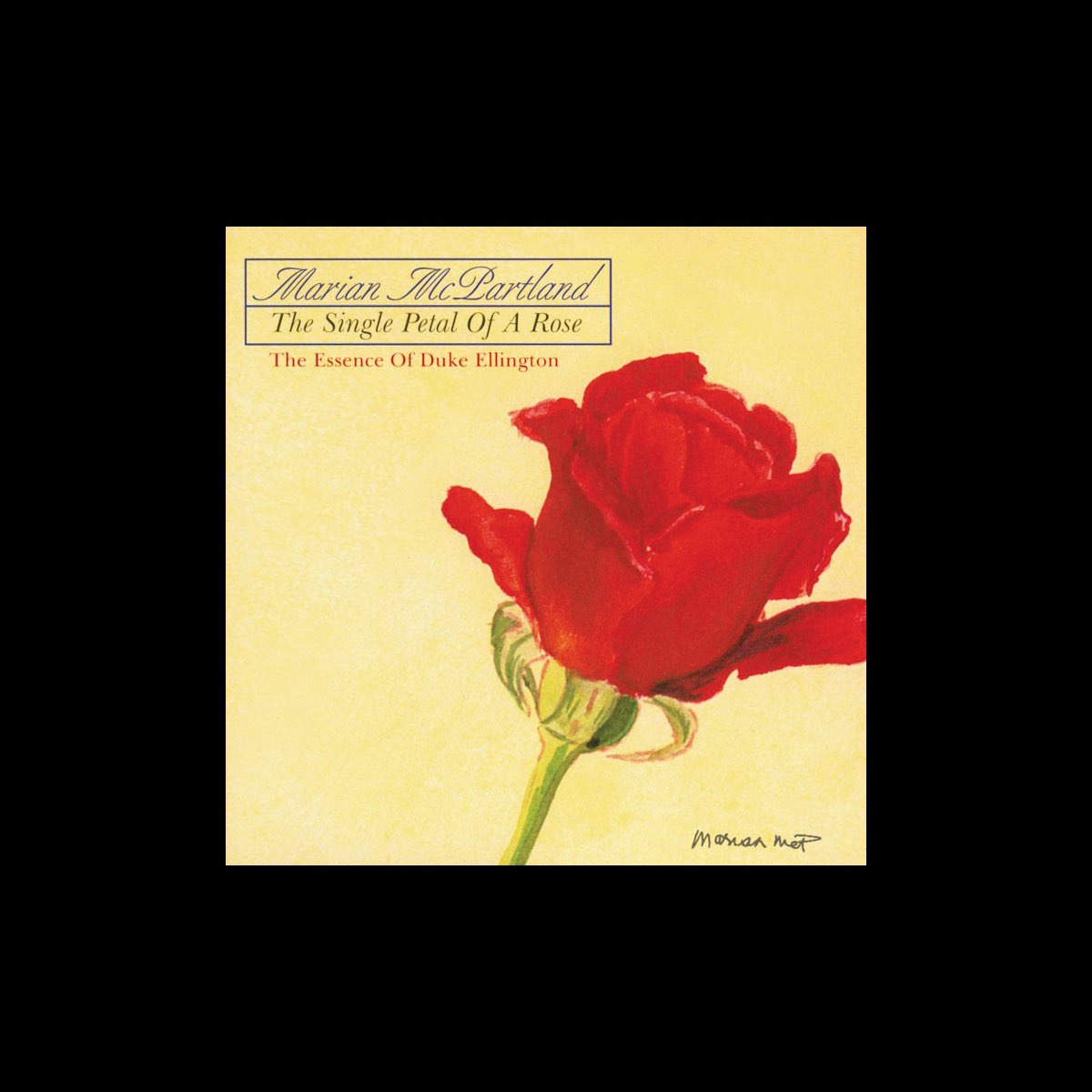 Альбом «The Single Petal of a Rose: The Essence of Duke Ellington ... Альбом «The Single Petal of a Rose: The Essence of Duke Ellington ...
