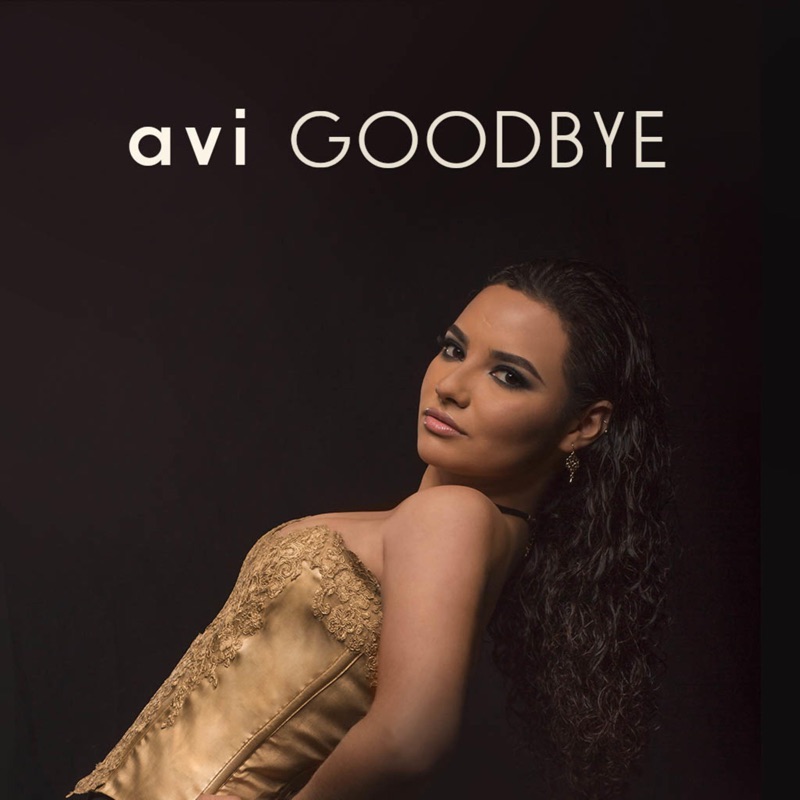 Goodbye - Avi: Song Lyrics, Music Videos & Concerts