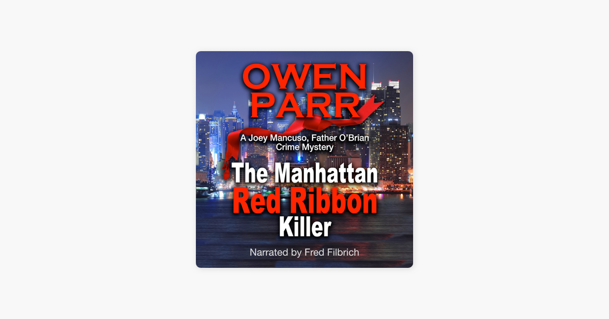 ‎The Manhattan Red Ribbon Killer: Mancuso & O'Brian Crime Mystery, Book ...