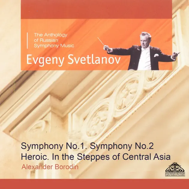 ‎Borodin: Symphonies Nos. 1 & 2 - In the Steppes of Central Asia by Evgeny Svetlanov - Apple ...