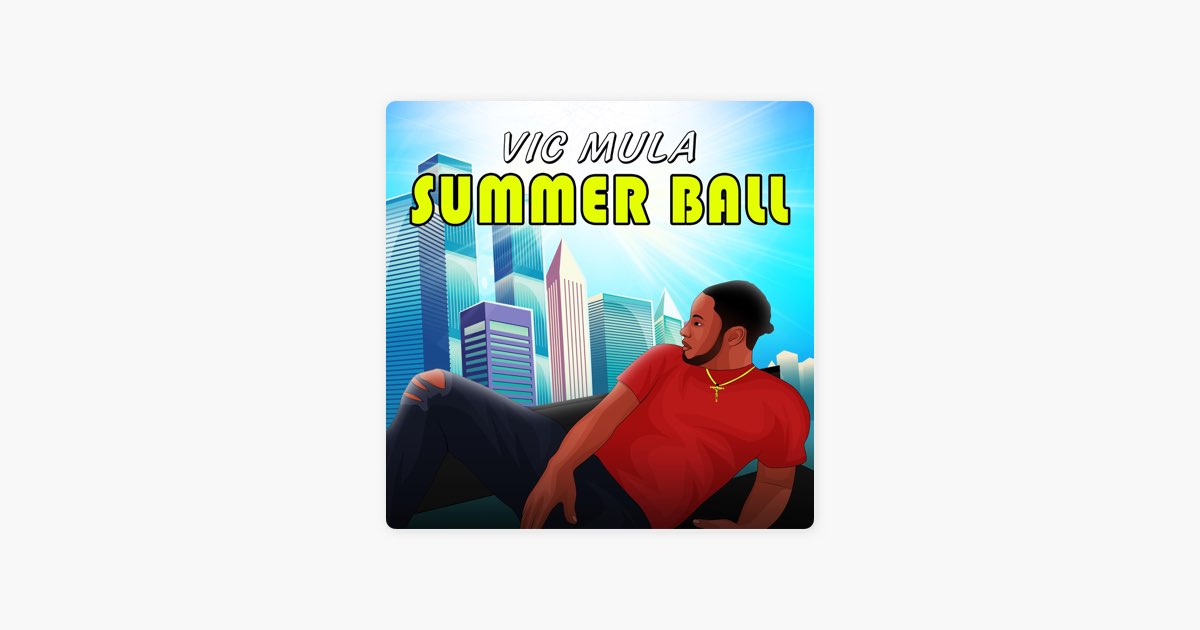 ‎Summer Ball - Single - Vic Mulaのアルバム - Apple Music