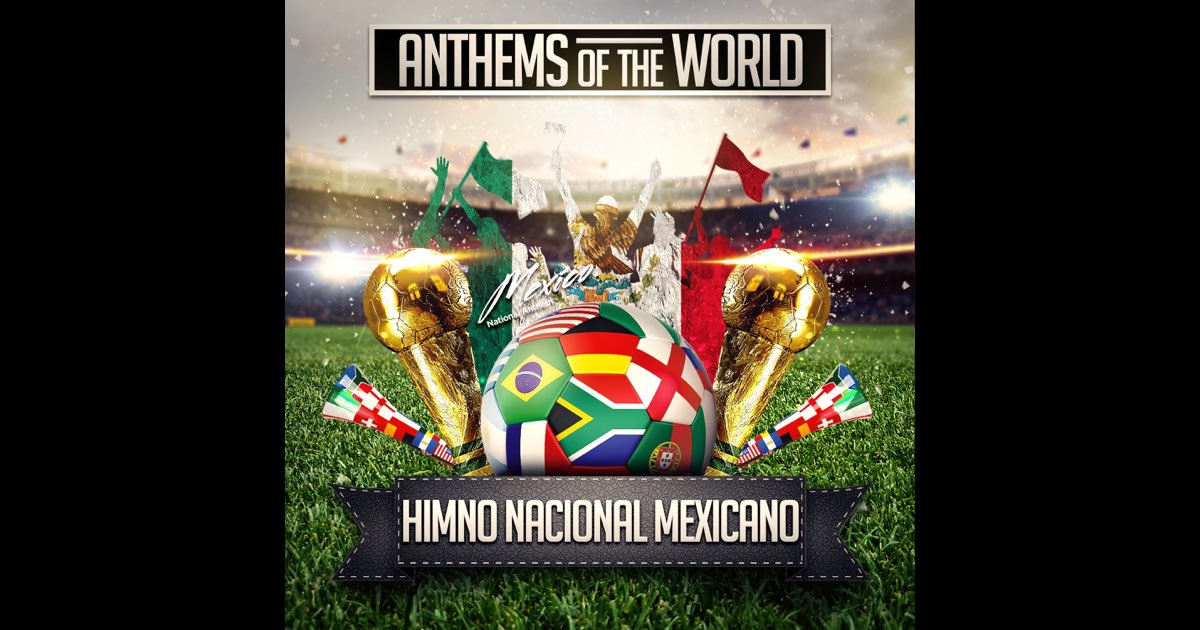 ‎Himno Nacional Mexicano (Mexico National Anthem) - Single - Album by ...