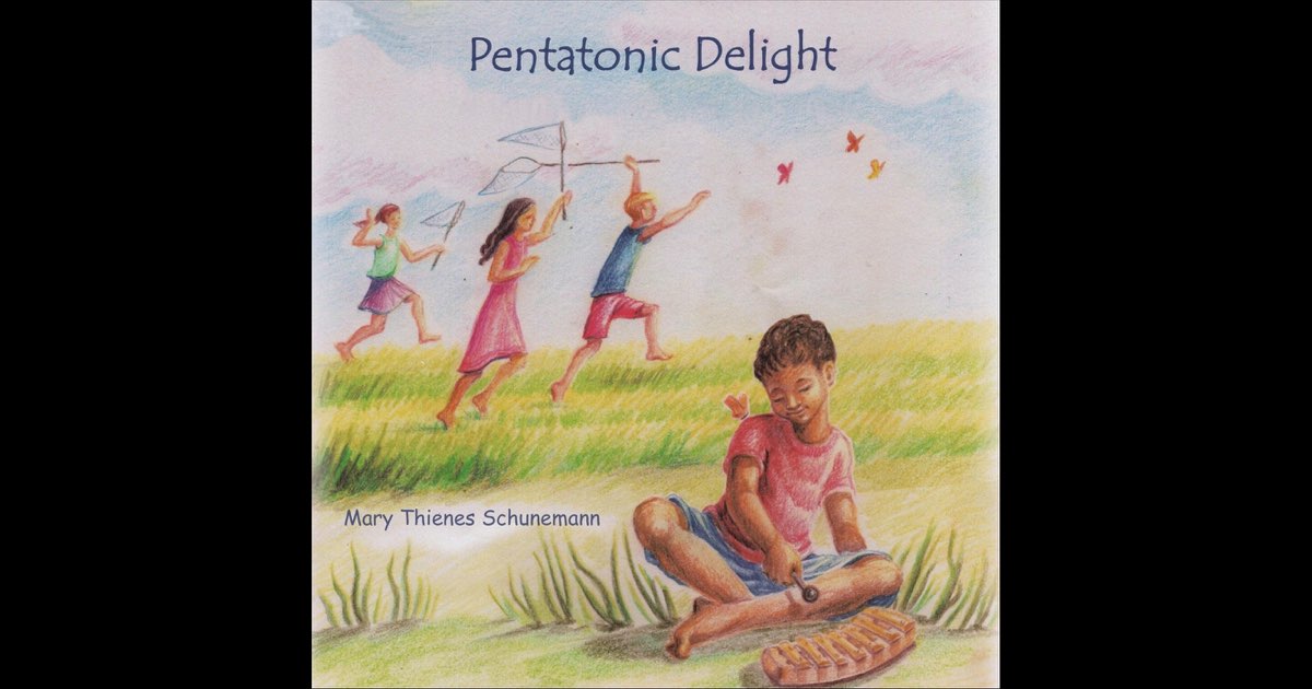 ‎Pentatonic Delight – album af Mary Thienes Schunemann – Apple Music