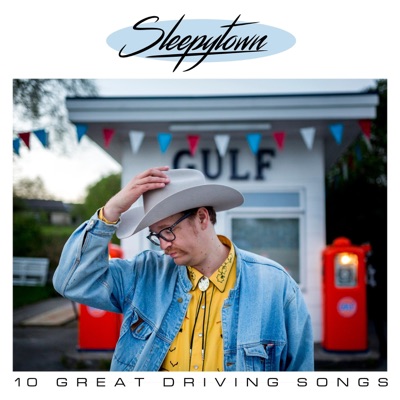 10 Great Driving Songs - album by Sleepytown